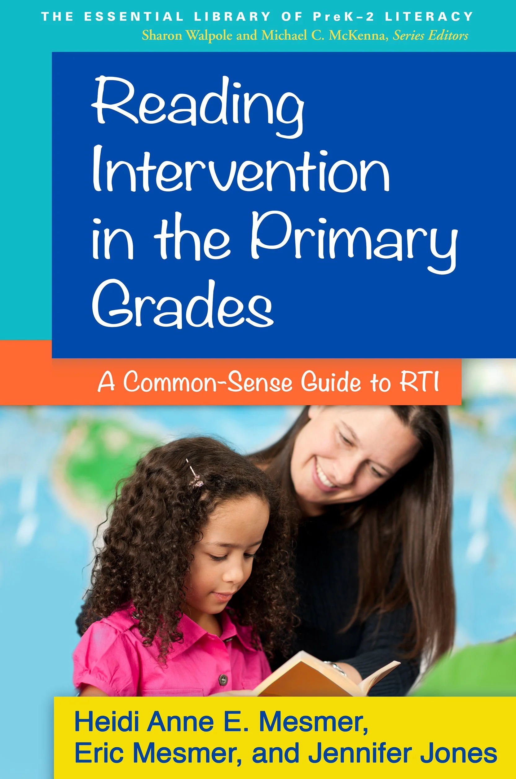 Reading Intervention in the Primary Grades: A Common-Sense Guide to RTI ...